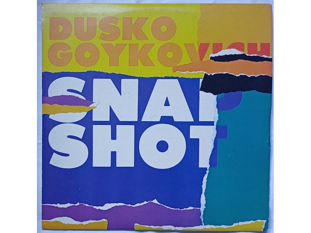 DUSKO  GOYKOVICH  -  SNAP  SHOT