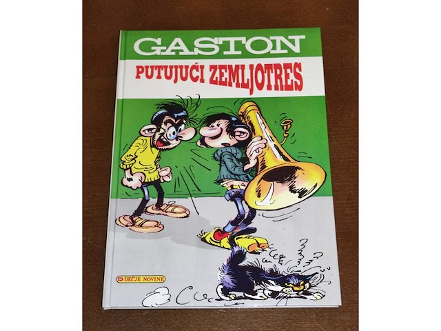Gaston 6 - Putujući zemljotres