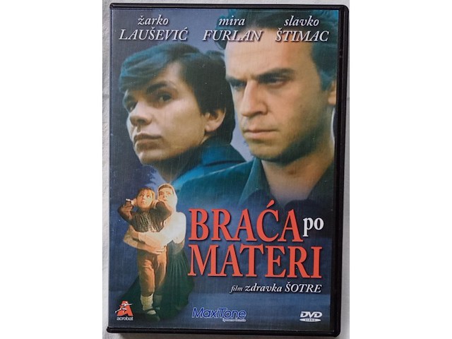 BRACA  PO  MATERI  ( Rez; Zdravko Sotra )