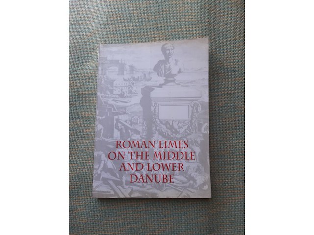 Rimski limes na srednjem i donjem Dunavu