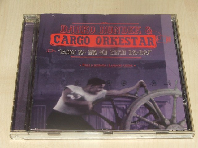 Darko Rundek &;; Cargo Orkestar ‎– Mhm A-ha Oh Yeah Da-Da
