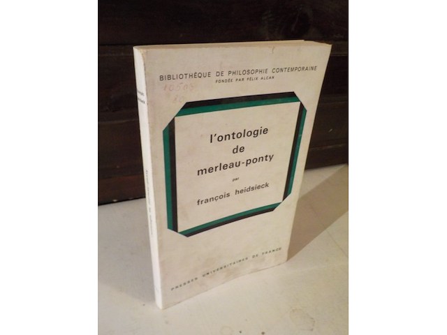 Heidsieck - L`ontologie de Merleau-Ponty