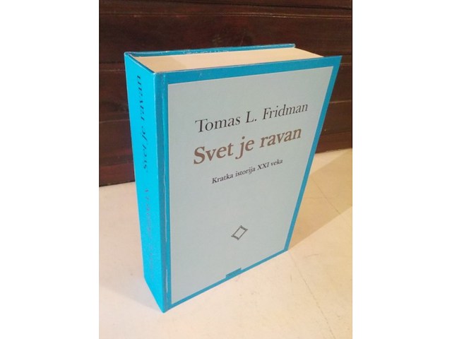 Tomas Fridman - Svet je ravan