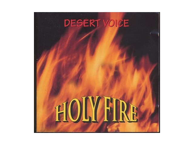 Desert Voice – Holy Fire (CD)