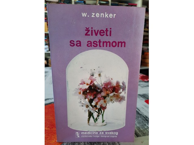 Živeti sa astmom - Werner Zenker