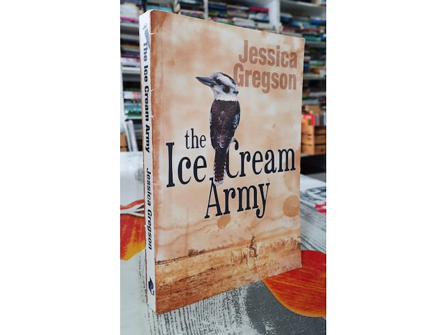 The Ice Cream Army - Jessica Gregson