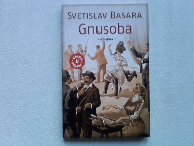 Svetislav Basara - Gnusoba