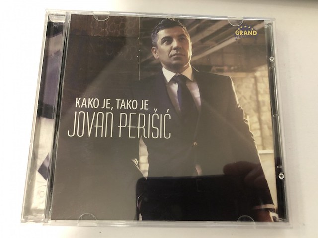 Jovan Perišić – Kako Je, Tako Je
