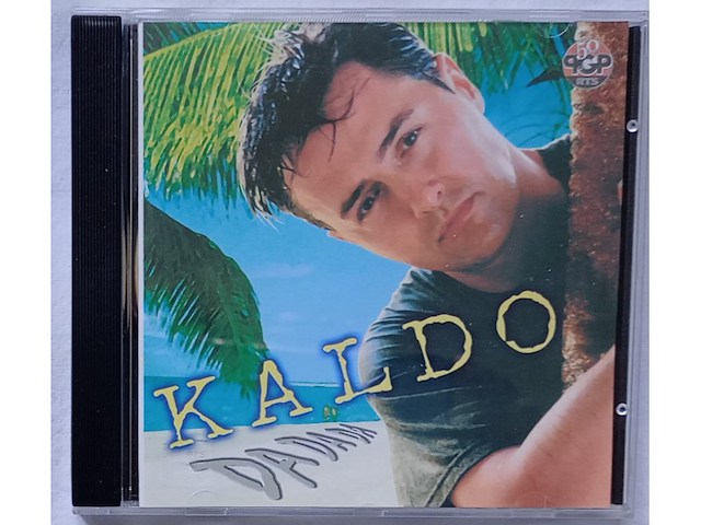 KALDO  -  DA,  DA,  DA