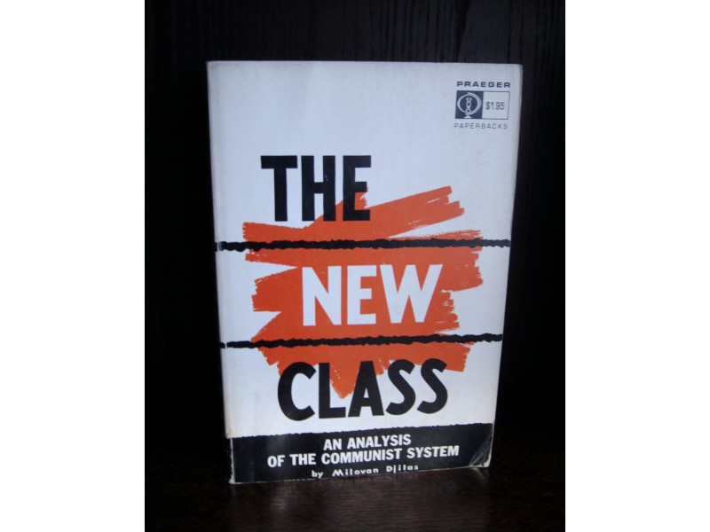 Milovan Djilas - The New Class