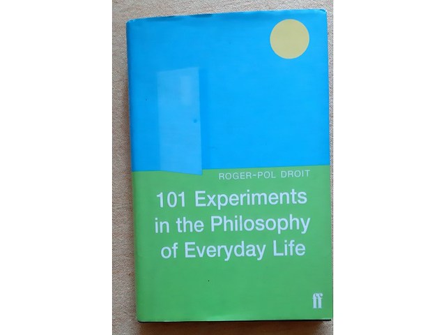 101 eksperiment u filozofiji svakodnevnog života