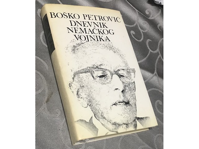 Dnevnik nemačkog vojnika-Boško Petrović