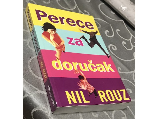 Perece za doručak-Nil Rouz