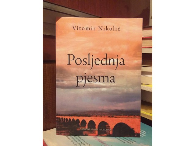 Vitomir Vito Nikolic POSLJEDNJA PJESMA