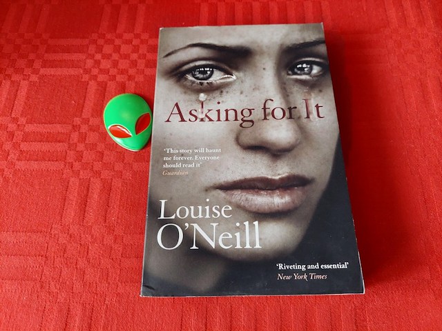 Asking For It by Louise O`Neill