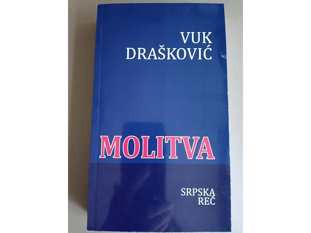 Molitva - Vuk Drašković