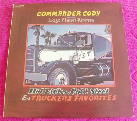 Commander Cody-Hot Licks,Cold Steel.. (USA/MCA Pre