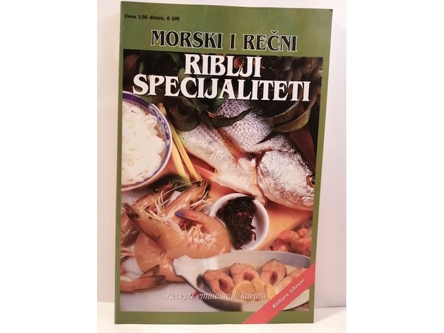 MORSKI I REČNI RIBLJI SPECIJALITETI