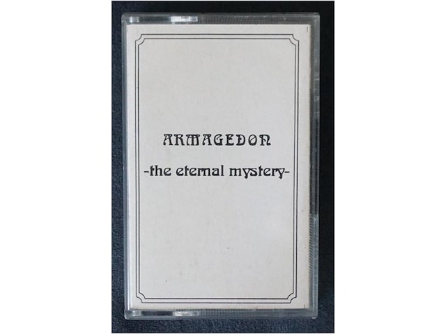 Armageddon - The Eternal Mystery