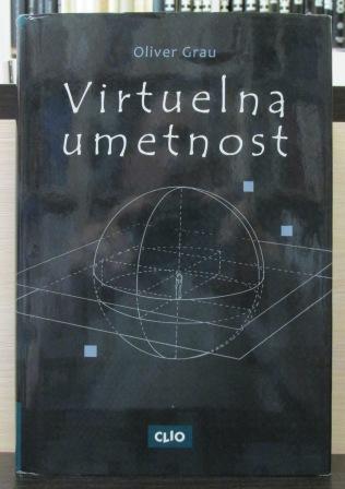 VIRTUELNA UMETNOST – OLIVER GRAU