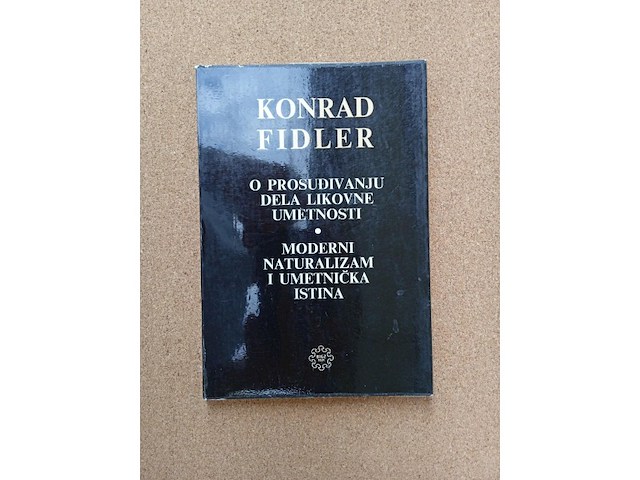 Konrad Fidler - O prosuđivanju dela likovne umetnosti