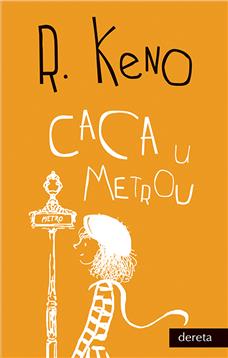 Caca u metrou