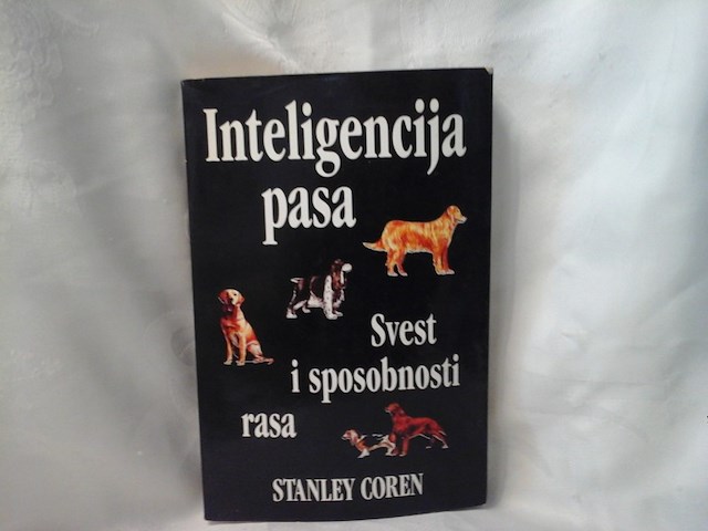 Inteligencija pasa svest i sposobnost rasa Stanley Core