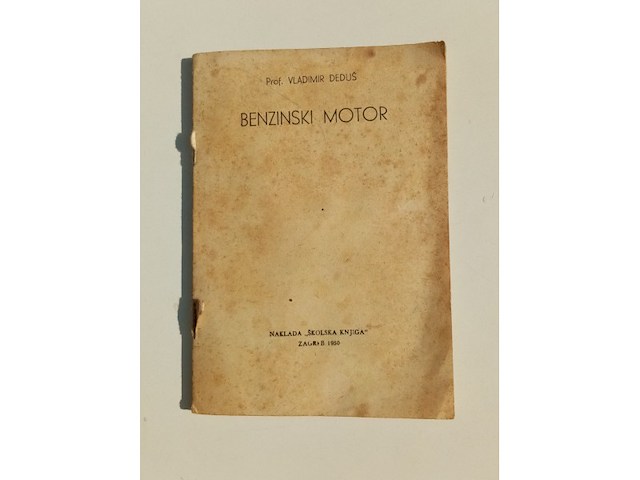 BENZINSKI MOTOR - Prof. Vladimir Deduš (MŠK)