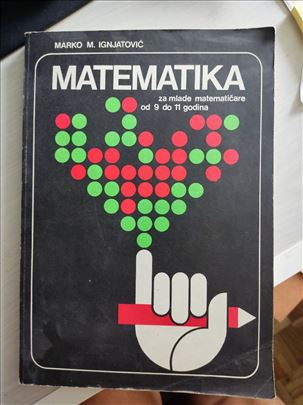 M.M.Ignjatović, Matematika za decu ,9-11 godina