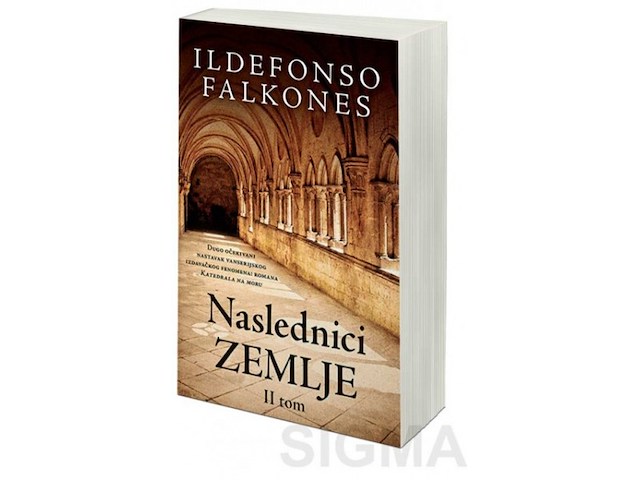 Naslednici zemlje - II tom - Ildefonso Falkones