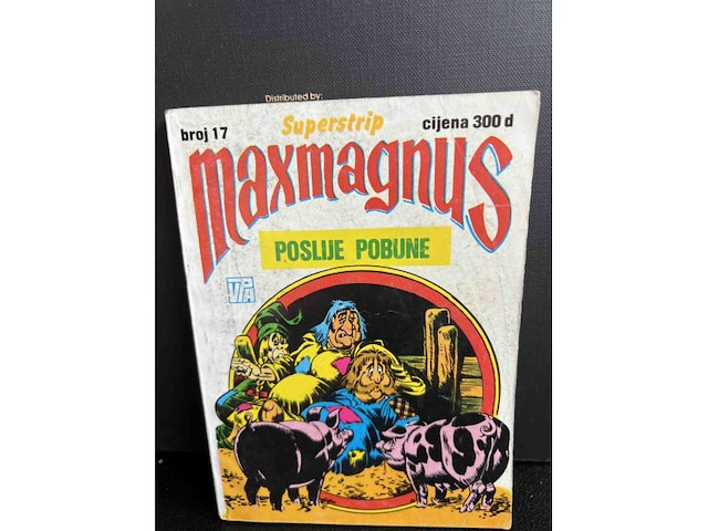 Maxmagnus 17 - Poslije pobune