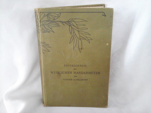 Encyklopedie Handarbeiten Therese de Dillmont