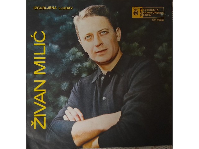 SP Živan Milić Izgubljena ljubav