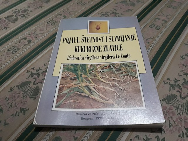 Pojava, štetnost i suzbijanje kukuruzne zlatice