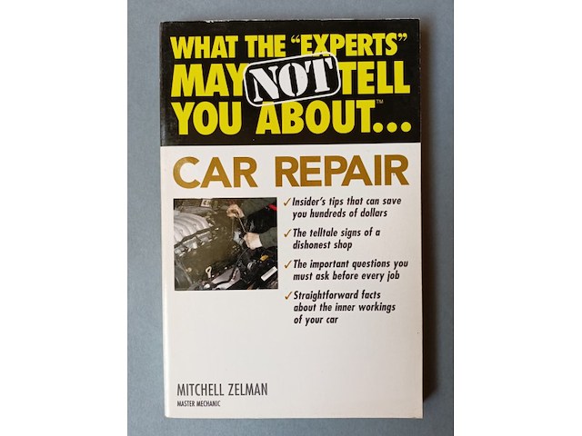 What the `Experts` May Not Tell You About(TM)Car Repair