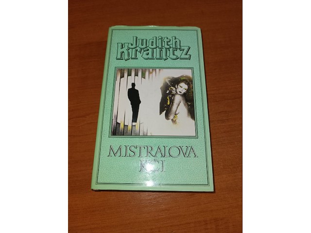 Mistralova kći - Judith Krantz