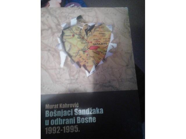 Bosnjaci Sandzaka u odbrani Bosni 1992 -1995