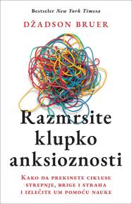 Razmrsite klupko anksioznosti