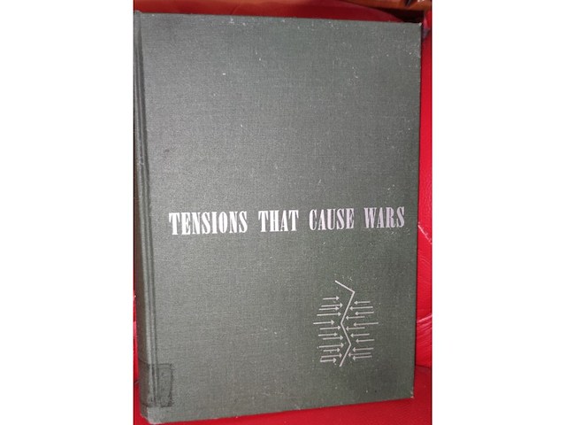 Tensions that Cause Wars