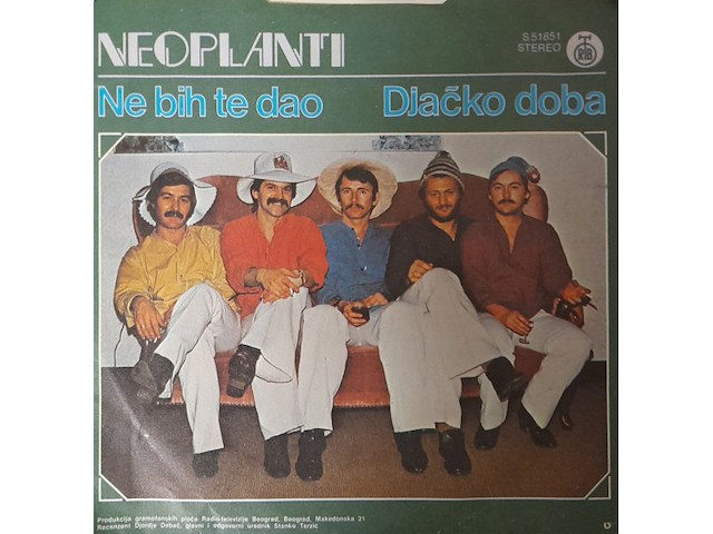 sp Neoplatni - Đačko doba-Ne bih te dao 1979.