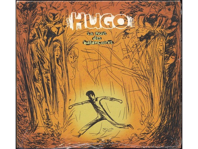 Hugo* – La Nuit Des Balançoires  CD