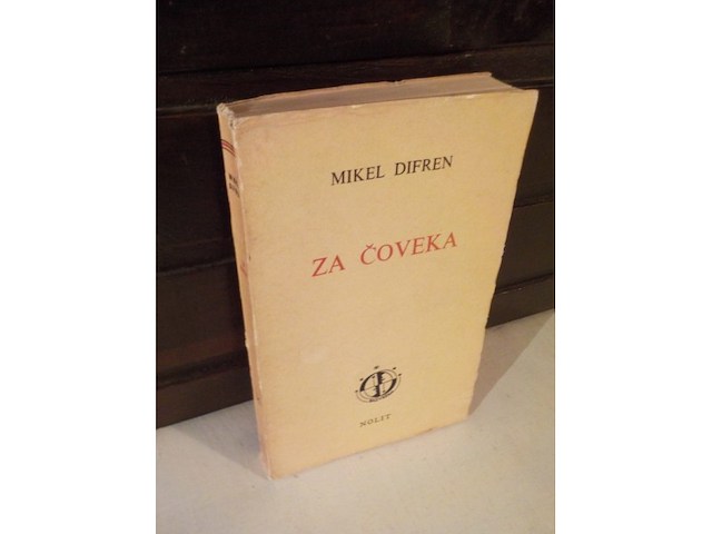 Mikel Difren - Za coveka