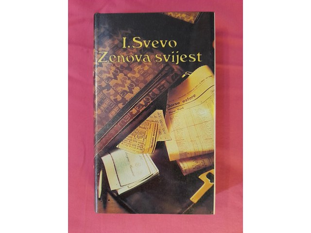 ZENOVA SVIJEST (SAVEST) Italo Zvevo