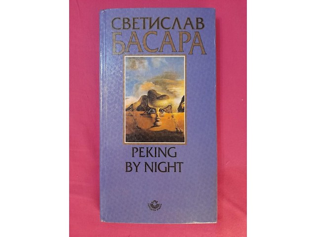 PEKING BY NIGHT Svetislav Basara