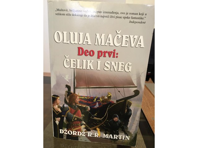 Oluja mačeva – deo prvi: Čelik i sneg Džordž R. R. Mart