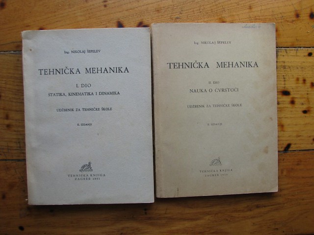 NIKOLA ŠEPELEV - TEHNIČKA MEHANIKA I-II