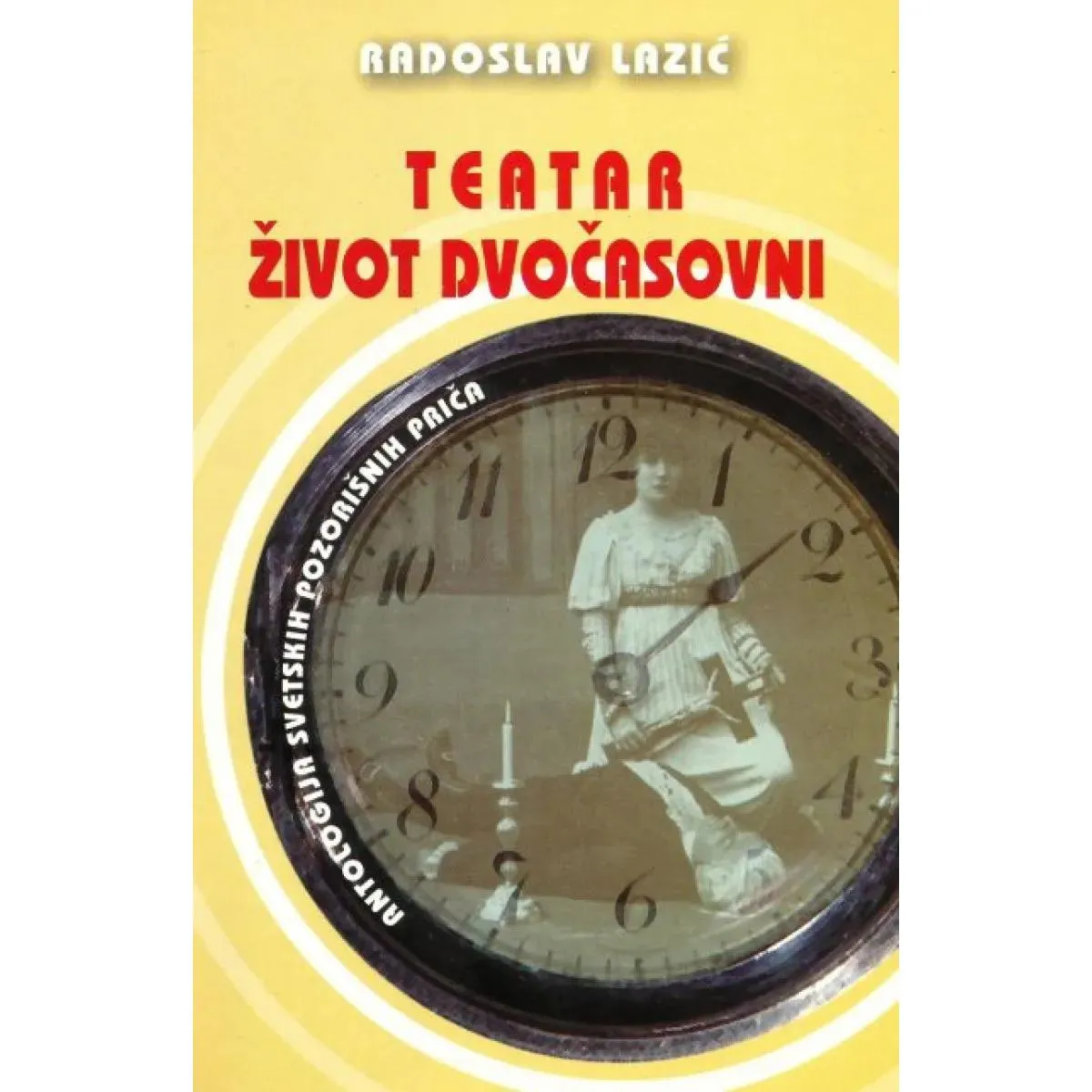 TEATAR - ŽIVOT DVOČASOVNI