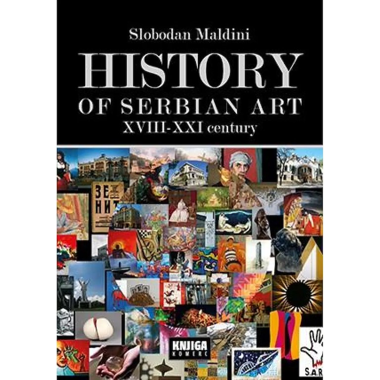 HISTORY OF SERBIAN ART XVII - XXI century