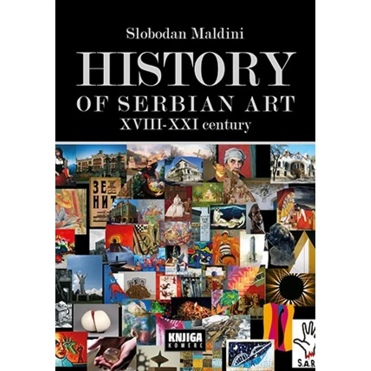 HISTORY OF SERBIAN ART XVII - XXI century