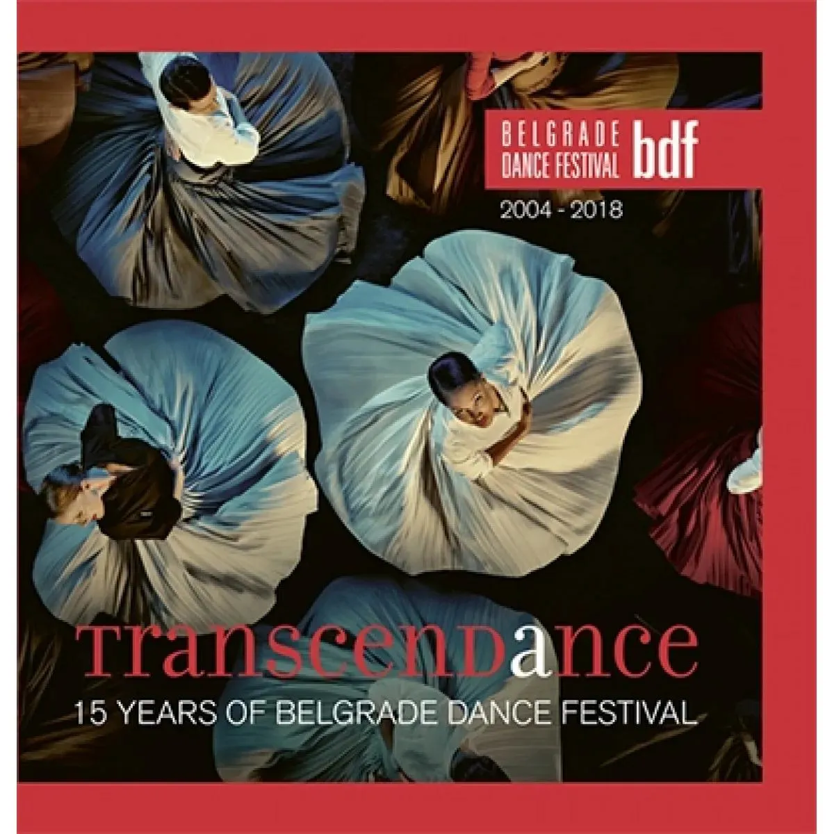 TRANSCENDANCE 15 YEARS OF BELGRADE DANCE FESTIVAL